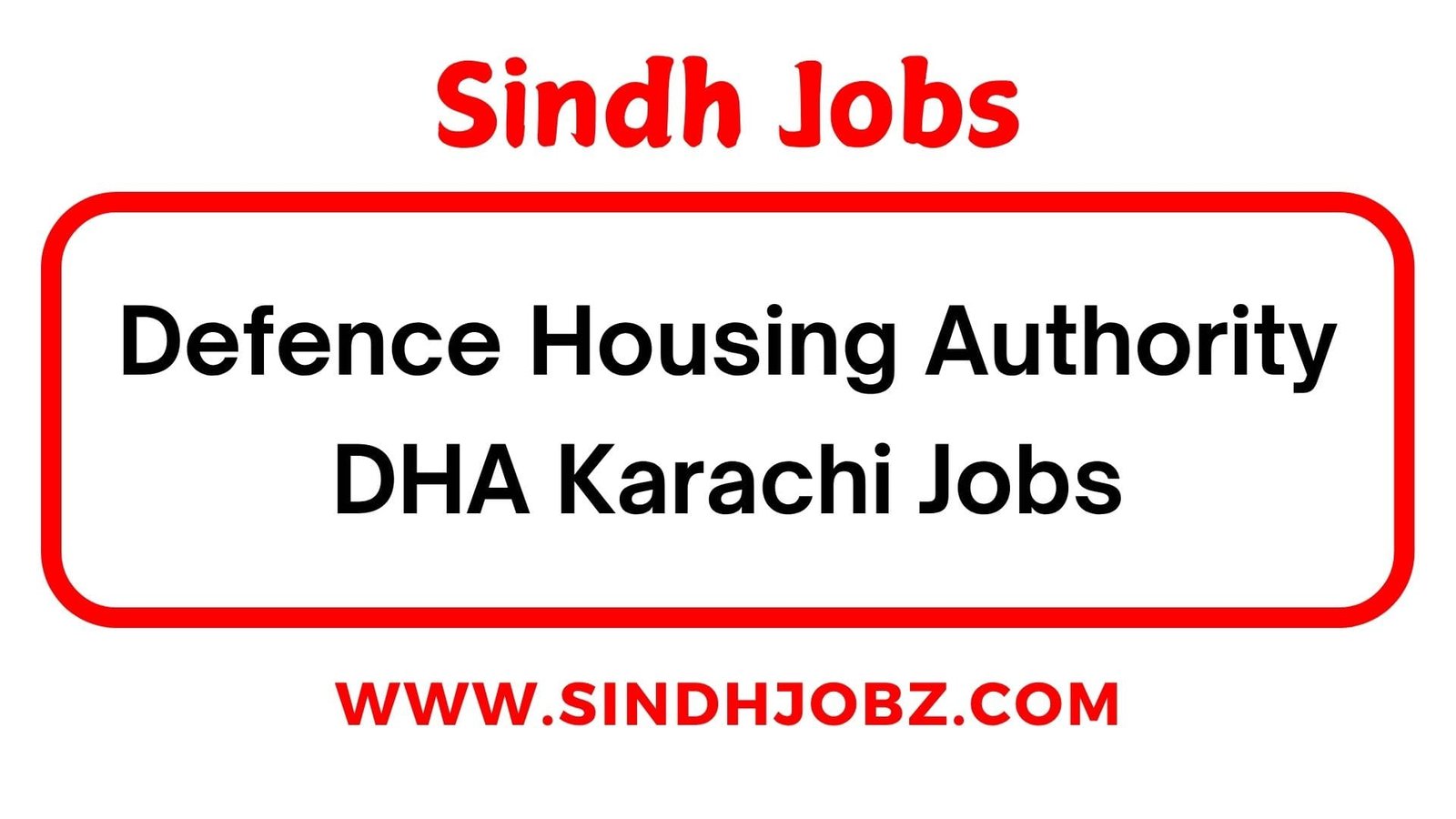 Defence Housing Authority DHA Karachi Jobs